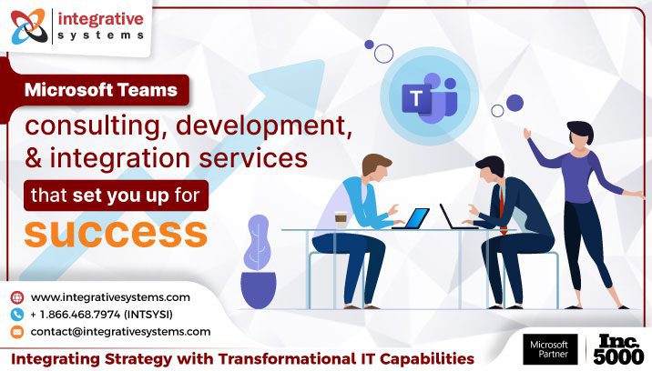 Microsoft Teams Consulting Services| Integrative Systems